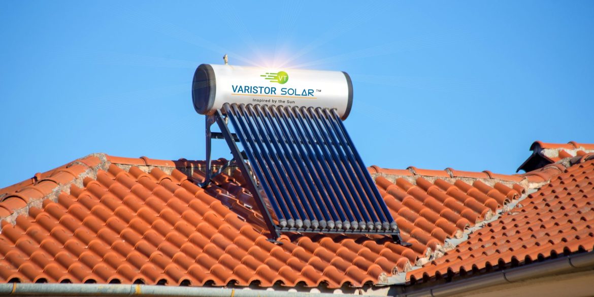 Varistor Solar: Best Solar Water Heaters in Bangalore