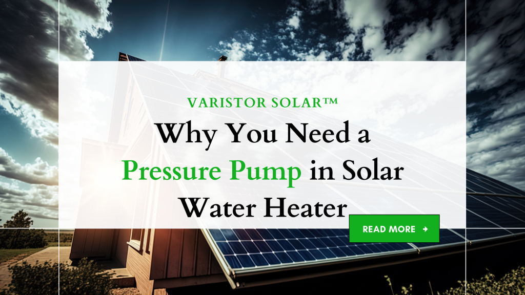 Why You Need a Pressure Pump in Solar Water Heater - VaristorSolar